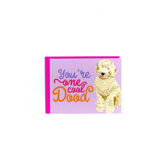 One Cool Dood Greeting Card – Sweet Caroline Designs